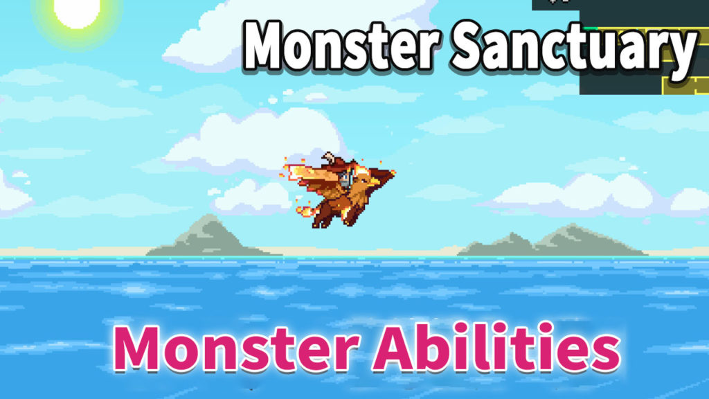 Monster Sanctuary Strategy List of fellow monsters and abilities ...